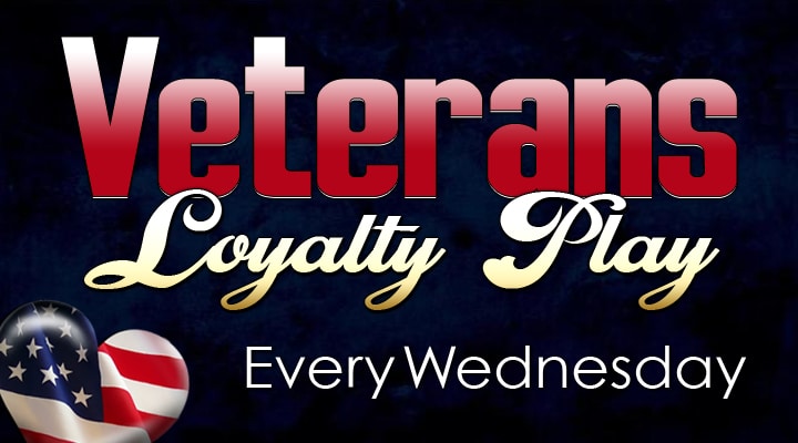 Veterans Loyalty Play - Black Mesa Casino